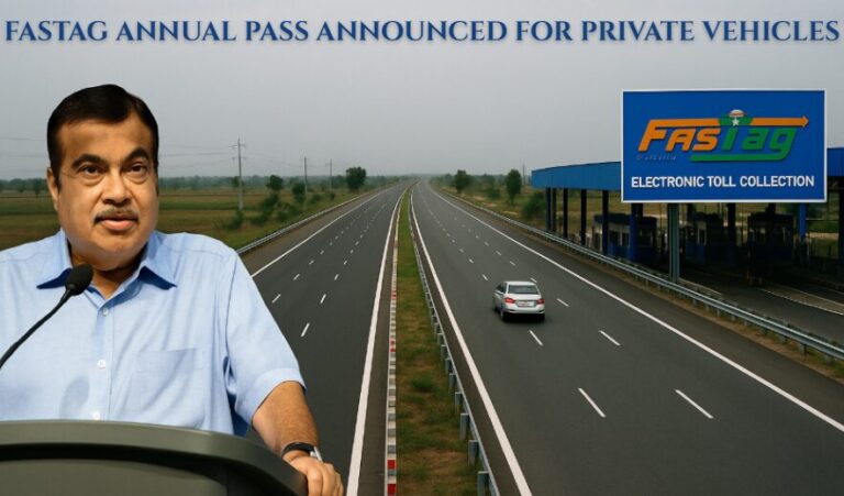 Drive Free, Drive Far! FASTag Annual Pass Launched at ₹3,000 — Nitin Gadkari’s Big Move for ...